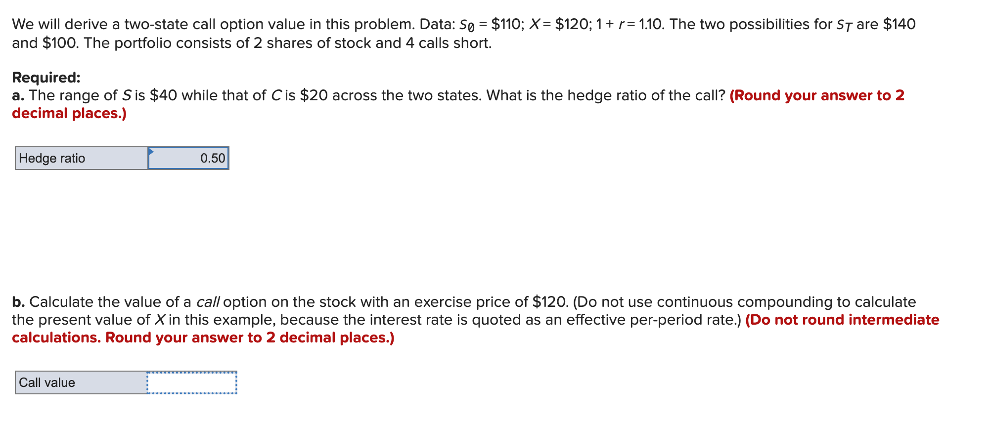 Solved We will derive a two-state call option value in this | Chegg.com