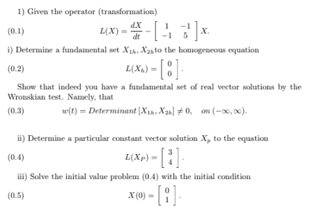 Solved 1) Given the operator (transformation) | Chegg.com