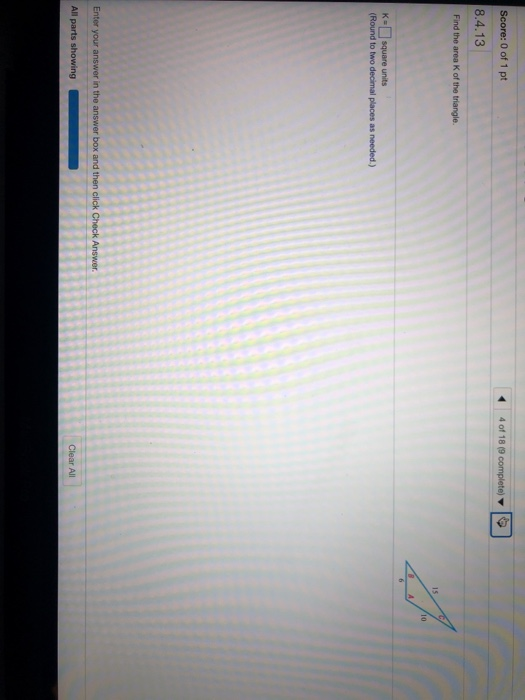Solved Find the area K of the triangle. K square units Round | Chegg.com