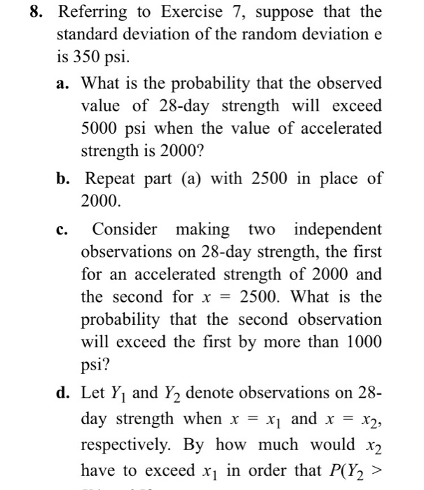 Solved 8. Referring to Exercise 7, suppose that the standard | Chegg.com