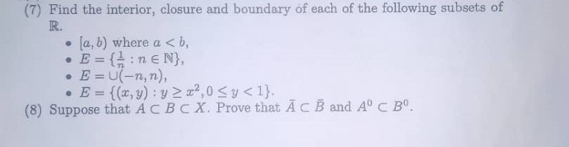 Solved (7) Find the interior, closure and boundary of each | Chegg.com