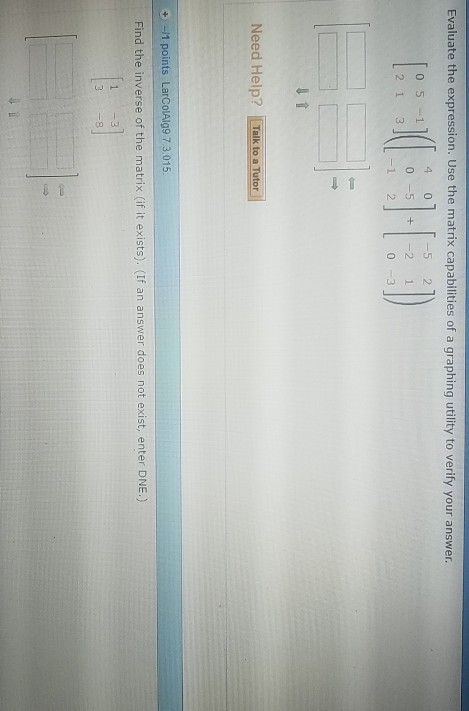 Solved Evaluate the expression. Use the matrix capabilities | Chegg.com