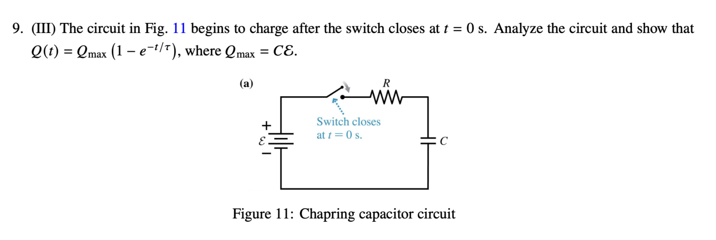 Solved 9. (III) The circuit in Fig. 11 begins to charge | Chegg.com