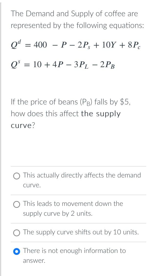 Solved The Demand and Supply of coffee are represented by | Chegg.com
