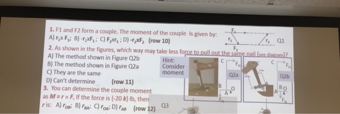 Solved 1. F1 and F2 form a couple. The moment of the couple | Chegg.com