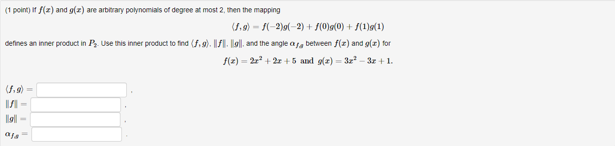 Solved (1 point) If f(x) and g(x) are arbitrary polynomials | Chegg.com