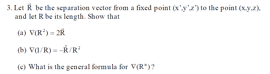 Solved Let Ř be the separation vector from a fixed point | Chegg.com