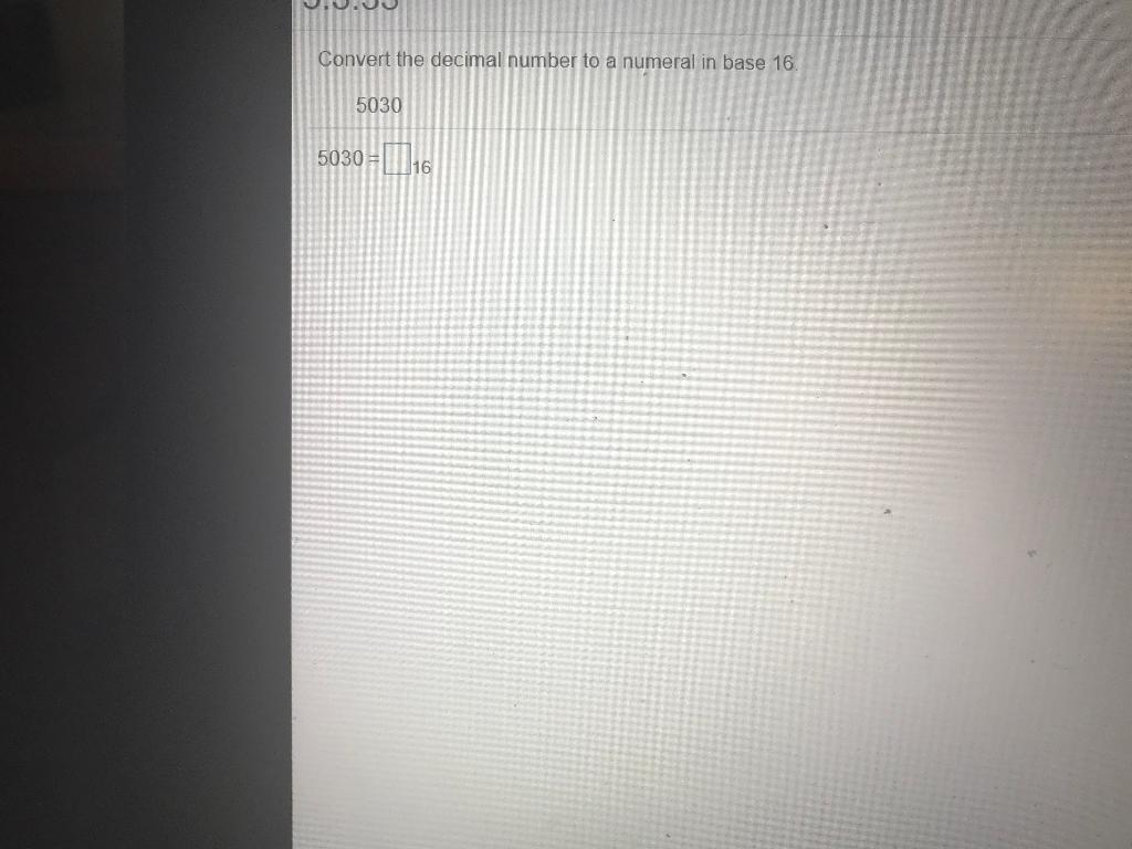 Solved Convert The Decimal Number To A Numeral In Base 16 Chegg