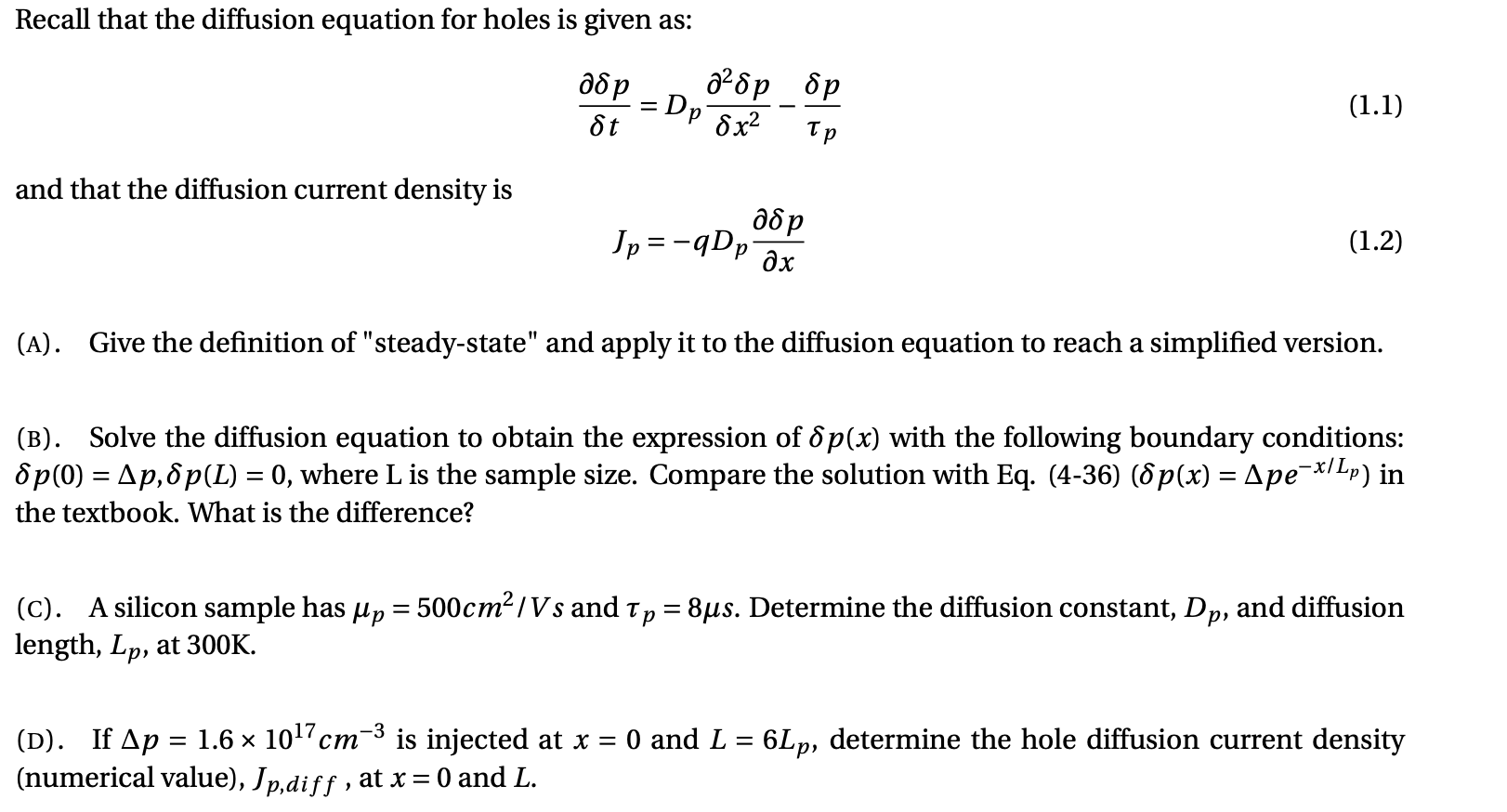 Solved Recall that the diffusion equation for holes is given | Chegg.com
