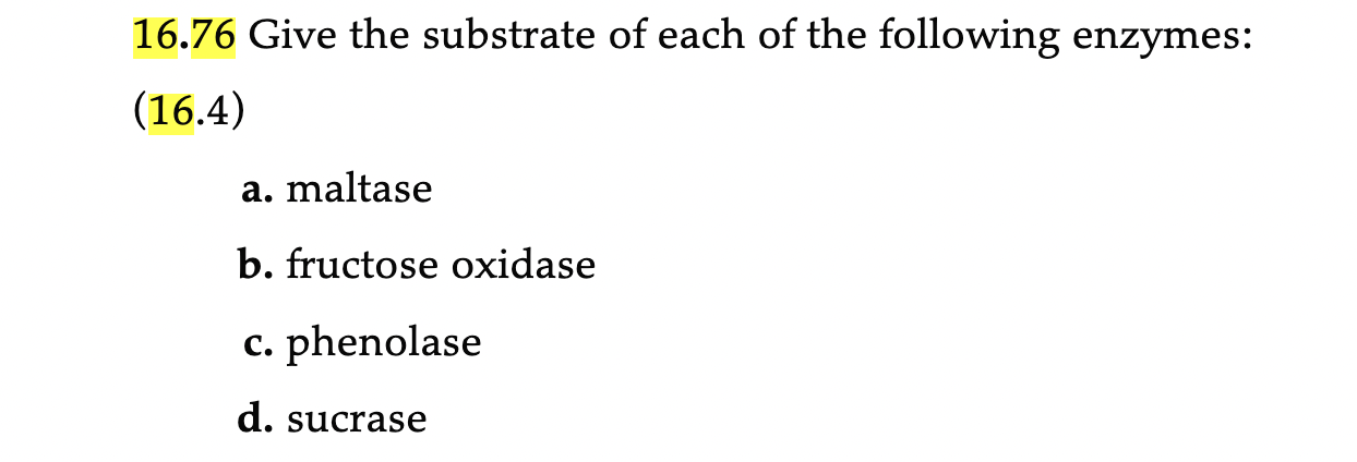 Solved 16.76 Give the substrate of each of the following | Chegg.com