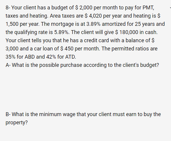 8- Your client has a budget of $ 2,000 per month to | Chegg.com
