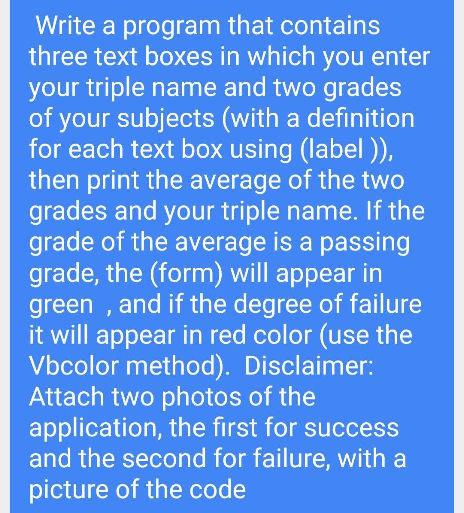 Write a program that contains three text boxes in | Chegg.com