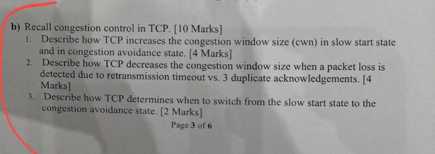 Solved b) Recall congestion control in TCP. [10 Marks] 1. | Chegg.com