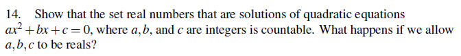 Solved 14. Show that the set real numbers that are solutions | Chegg.com