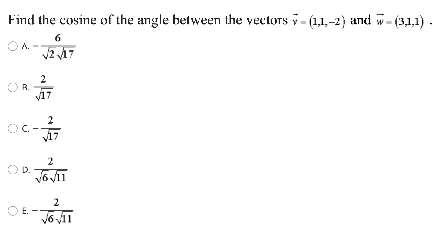 Solved Find the cosine of the angle between the vectors | Chegg.com