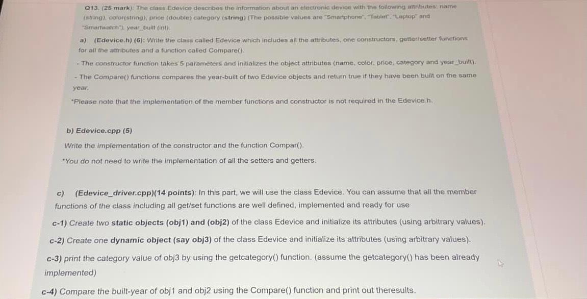 Solved Q13. (25 mark). The class Edevice describes the | Chegg.com