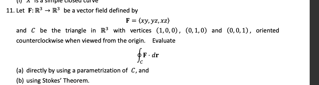 Solved mpie 11. Let F: R3 R3 be a vector field defined by F= | Chegg.com