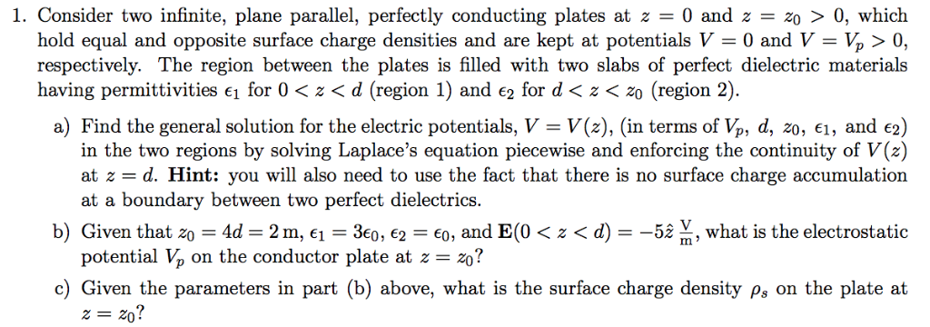 Solved 1. Consider two infinite, plane parallel, perfectly | Chegg.com