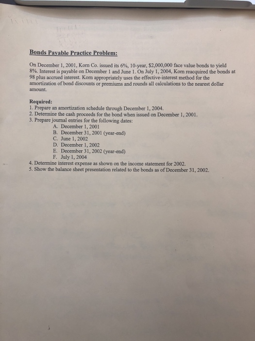 Solved Bonds Payable Practice Problem: On December 1, 2001, | Chegg.com