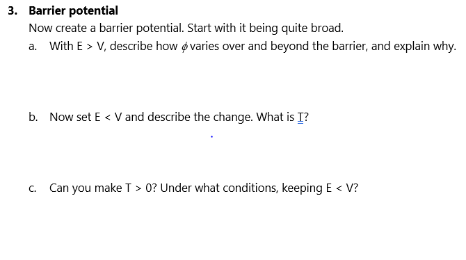 Solved 3. Barrier potential Now create a barrier potential. | Chegg.com