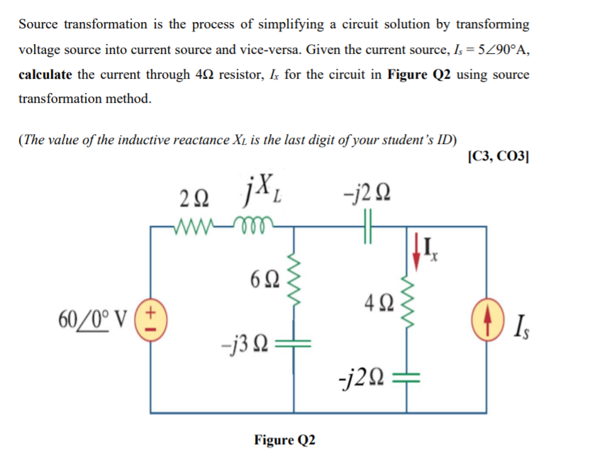 Solved Source transformation is the process of simplifying a | Chegg.com