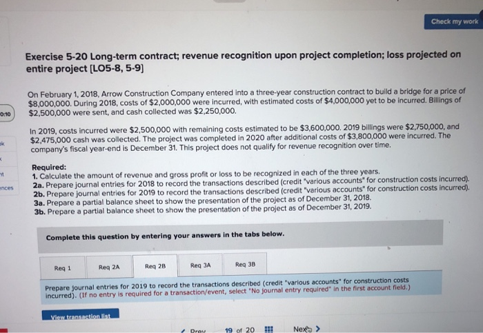 Solved Check my work Exercise 5-20 Long-term contract; | Chegg.com