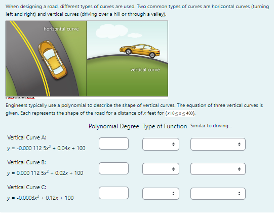 Solved When designing a road, different types of curves are | Chegg.com