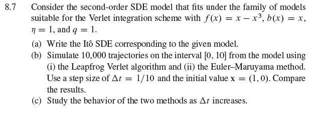 Solved 7 Consider the second-order SDE model that fits under | Chegg.com