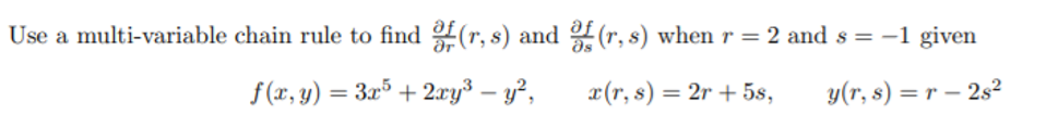 Solved Use a multi-variable chain rule to find of (r, s) and | Chegg.com