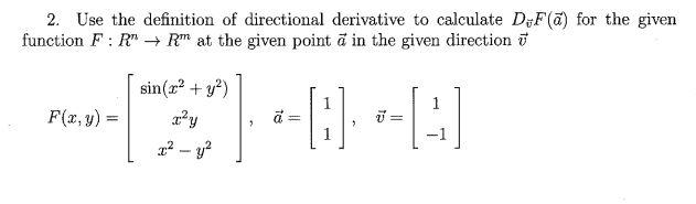Solved 2. Use the definition of directional derivative to | Chegg.com
