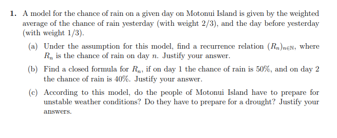 Solved 1. A model for the chance of rain on a given day on | Chegg.com