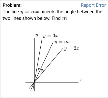 Solved Problem:Report ErrorThe line y=mx ﻿bisects the angle | Chegg.com