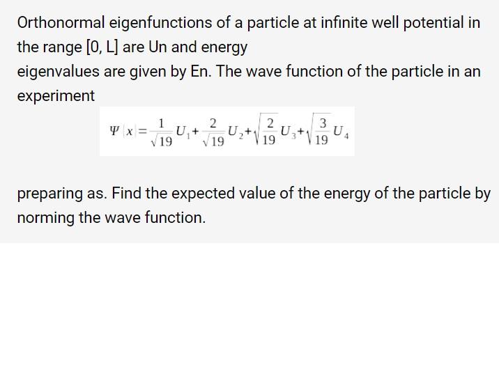 Solved Orthonormal eigenfunctions of a particle at infinite | Chegg.com