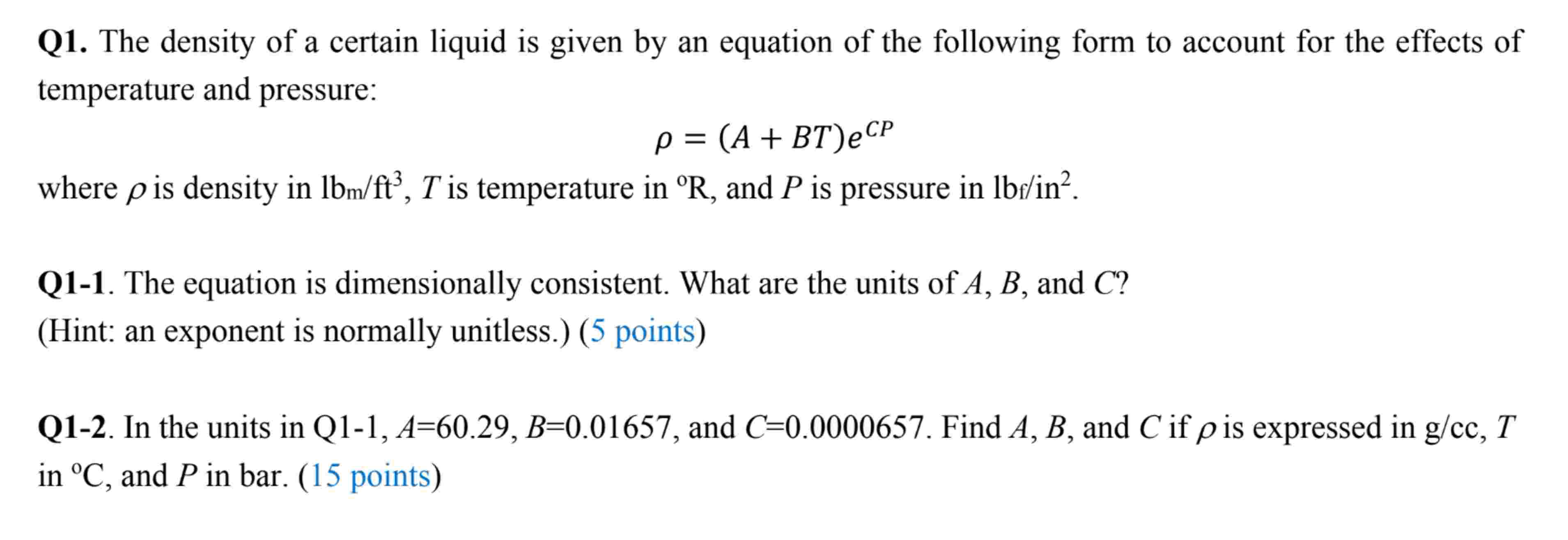 Solved Q1. ﻿The density of ﻿a certain liquid is ﻿given by an | Chegg.com