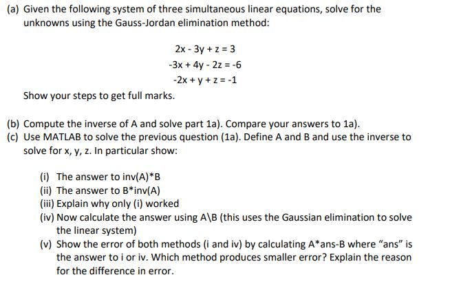 Solved (a) Given the following system of three simultaneous | Chegg.com