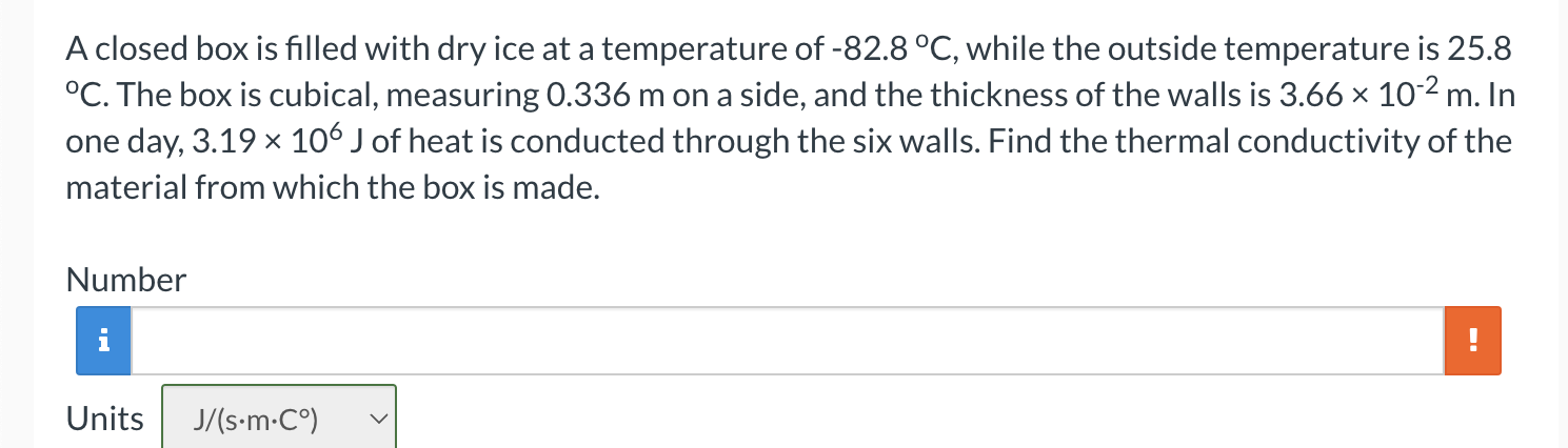 Solved A closed box is filled with dry ice at a temperature | Chegg.com