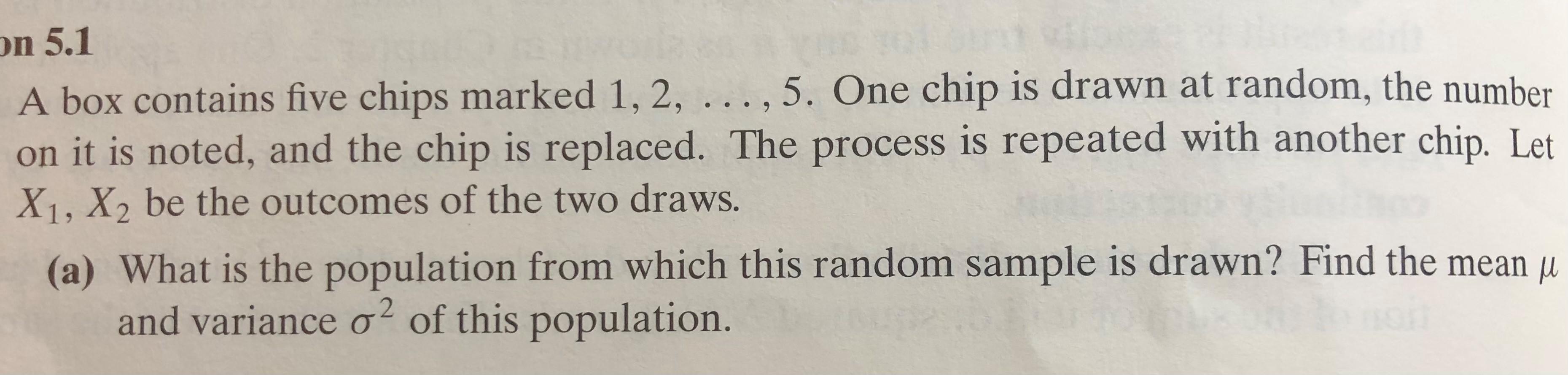 Solved on 5.1 A box contains five chips marked 1, 2, ...,5. | Chegg.com