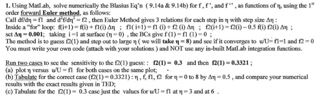 Solved 1. Using MatLab, solve numerically the Blasius Eq’n | Chegg.com