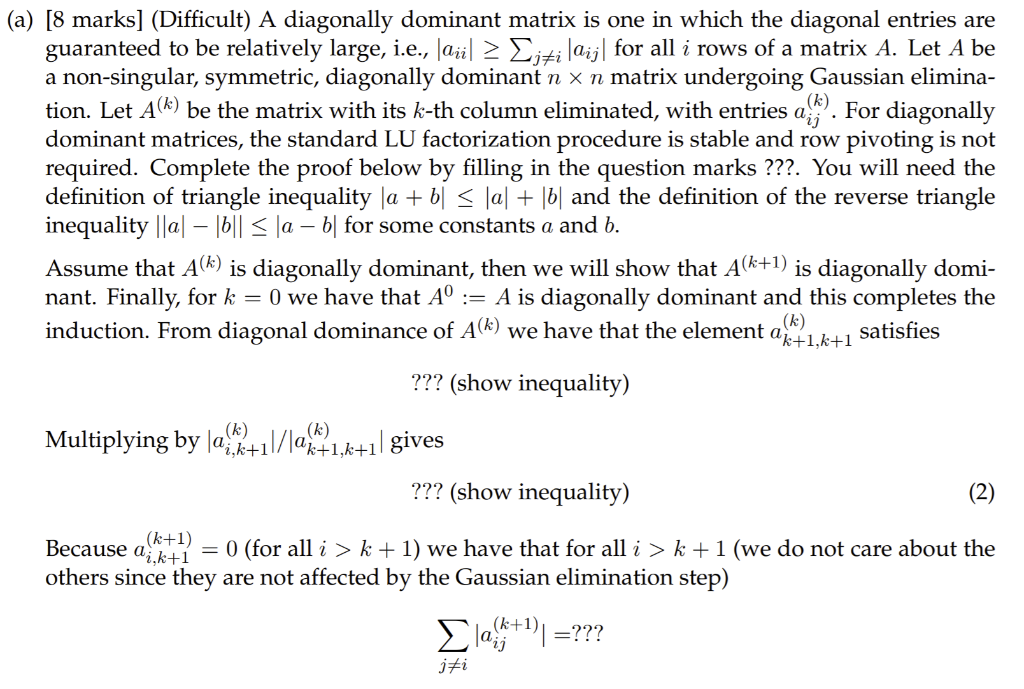 (a) [8 marks] (Difficult) A diagonally dominant | Chegg.com