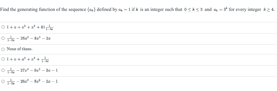 Solved Find the generating function of the sequence {ak} | Chegg.com