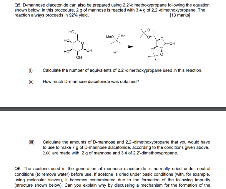 Solved Q5. D-mannose diacetonide can also be prepared using | Chegg.com