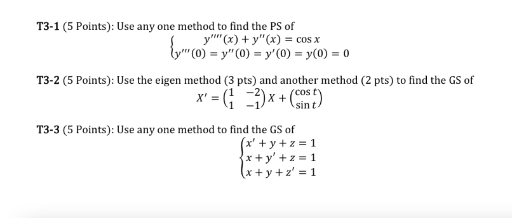 Solved T3-1 (5 Points): Use any one method to find the PS of | Chegg.com