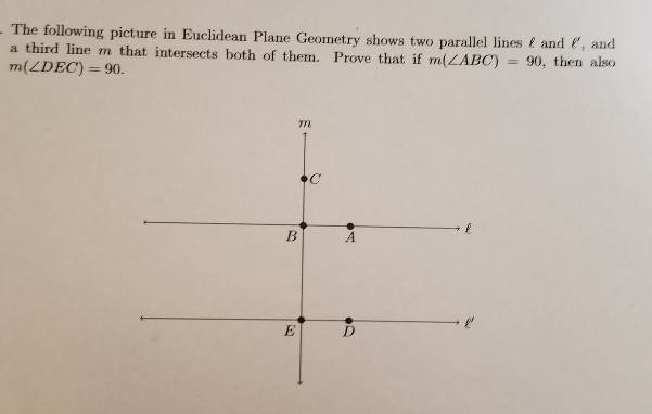 Solved The following picture in Euclidean Plane Geometry | Chegg.com