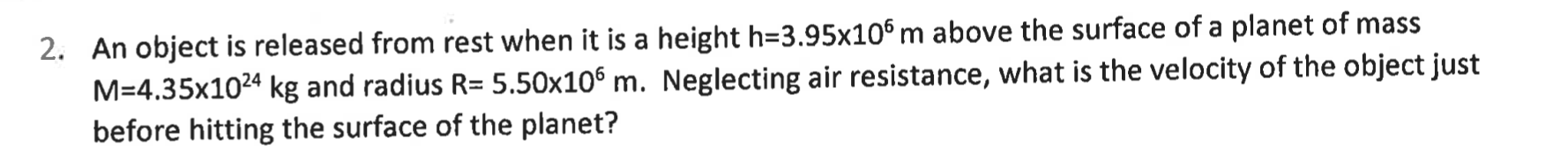 Solved 2. An object is released from rest when it is a | Chegg.com