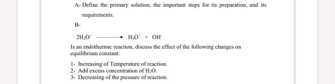 Solved A-Define the primary solution, the important steps | Chegg.com