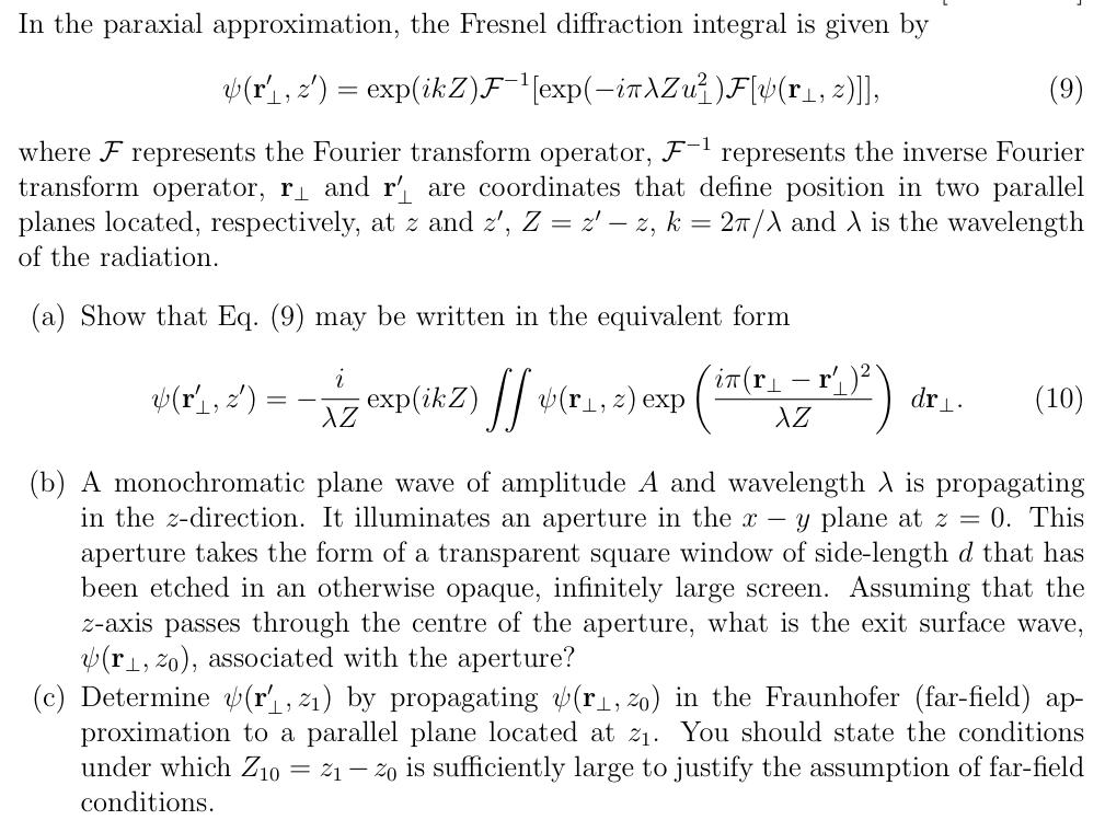In The Paraxial Approximation The Fresnel