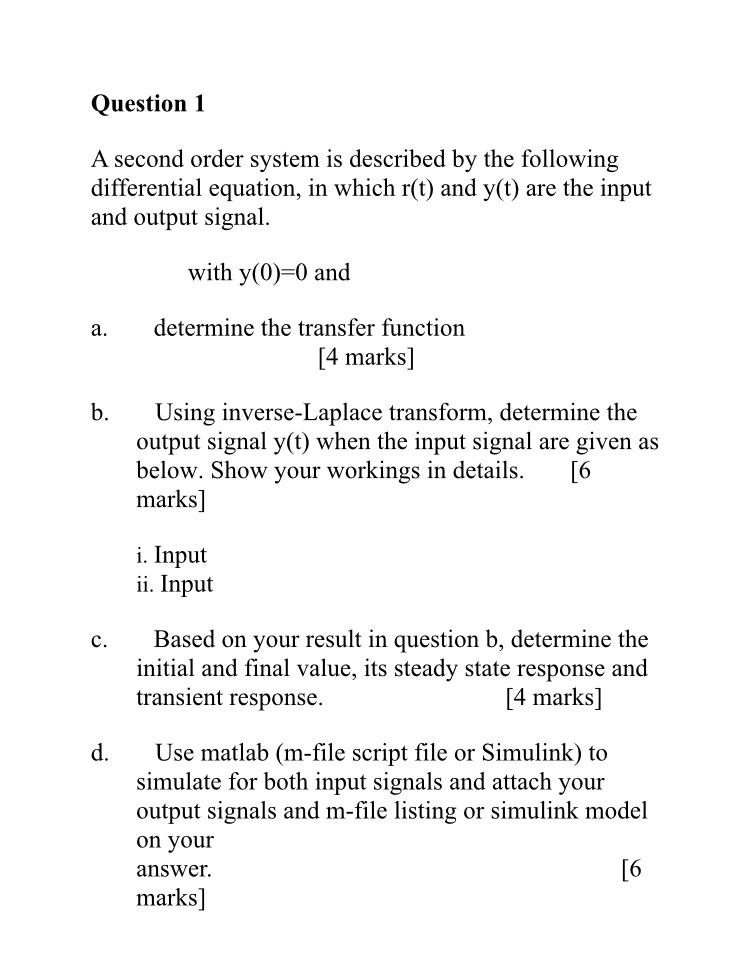 Question 1 A second order system is described by the | Chegg.com