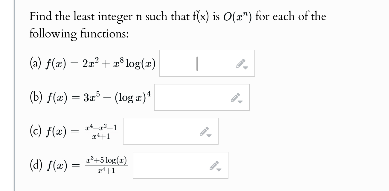 Solved Find the least integer n such that f(x) ﻿is O(xn) | Chegg.com