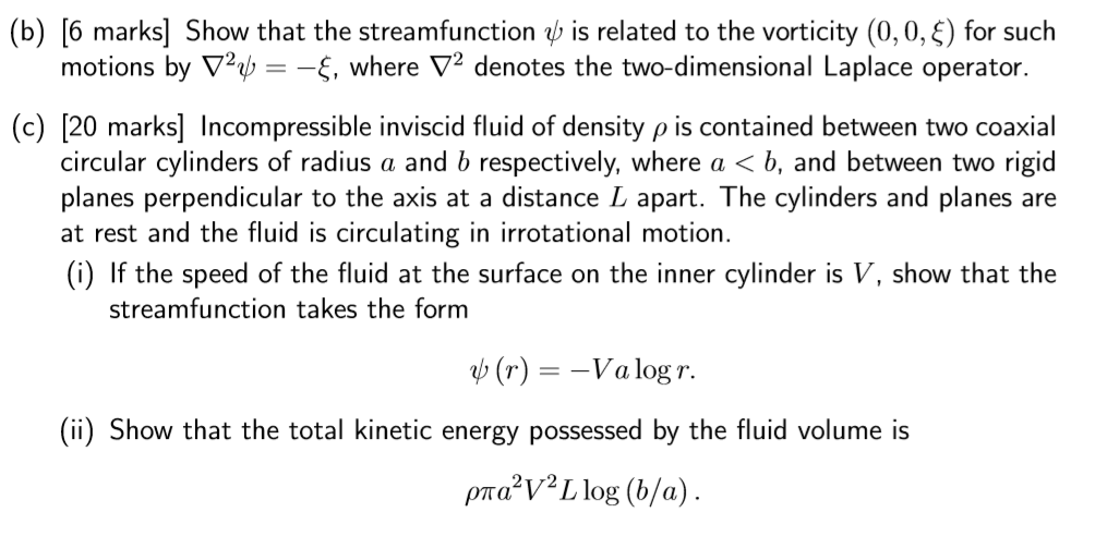 (b) [6 marks] Show that the streamfunction y is | Chegg.com