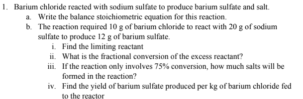 Solved 1. Barium chloride reacted with sodium sulfate to | Chegg.com